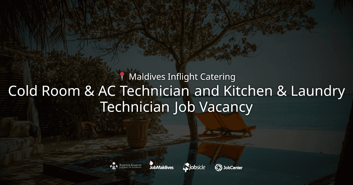 Cold Room & AC Technician and Kitchen & Laundry Technician Job Vacancy ...