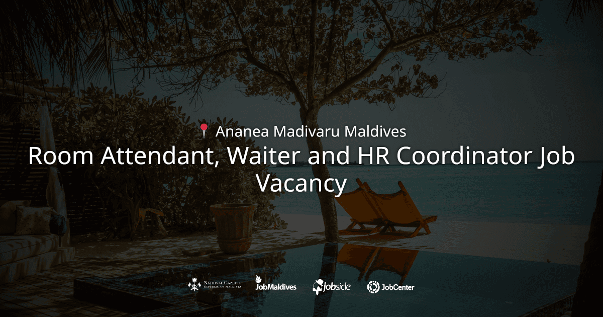 Room Attendant, Waiter and HR Coordinator Job Vacancy at Ananea ...