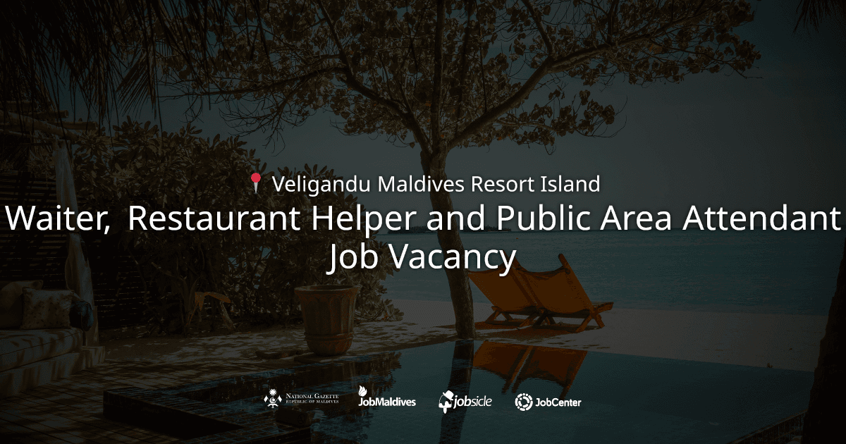 Waiter, Restaurant Helper and Public Area Attendant Job Vacancy at ...