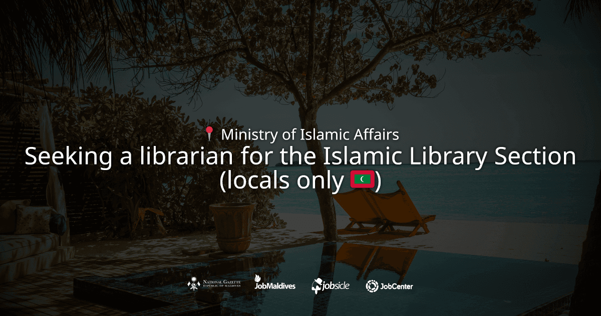 Seeking a librarian for the Islamic Library Section at Ministry of ...